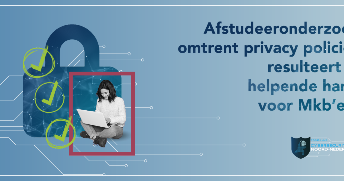 Afstudeeronderzoek omtrent privacy policies zorgt voor helpende hand ...